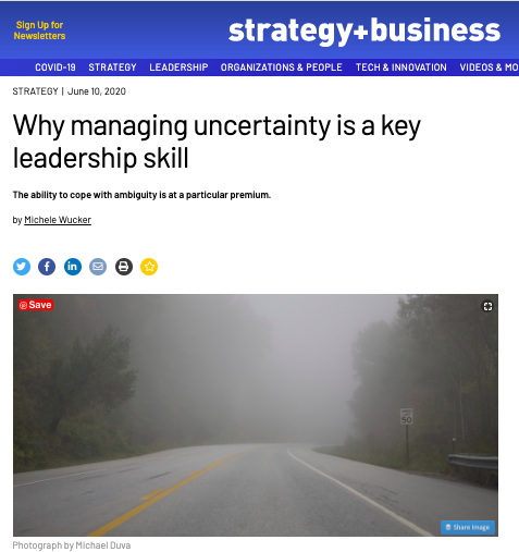 strategy+business: Why managing uncertainty is a key leadership skill ...